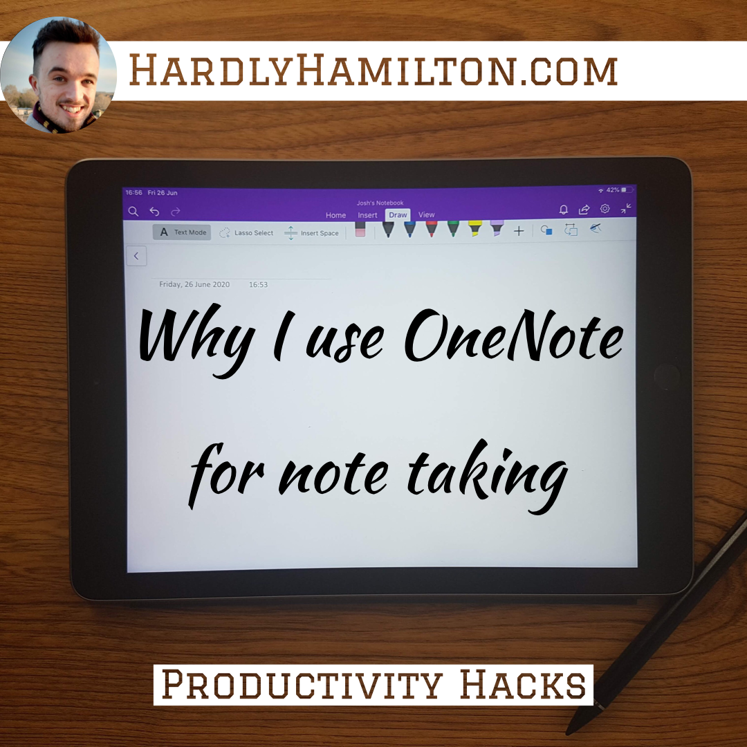 Why I’m using OneNote in 2020 – Hardly Hamilton