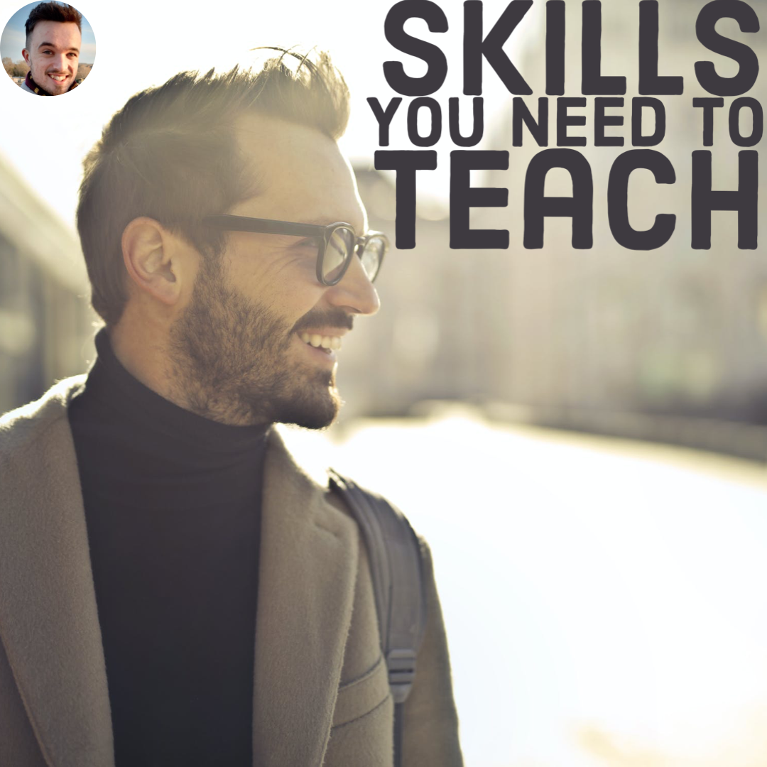 6 skills you need to be a teacher – Hardly Hamilton