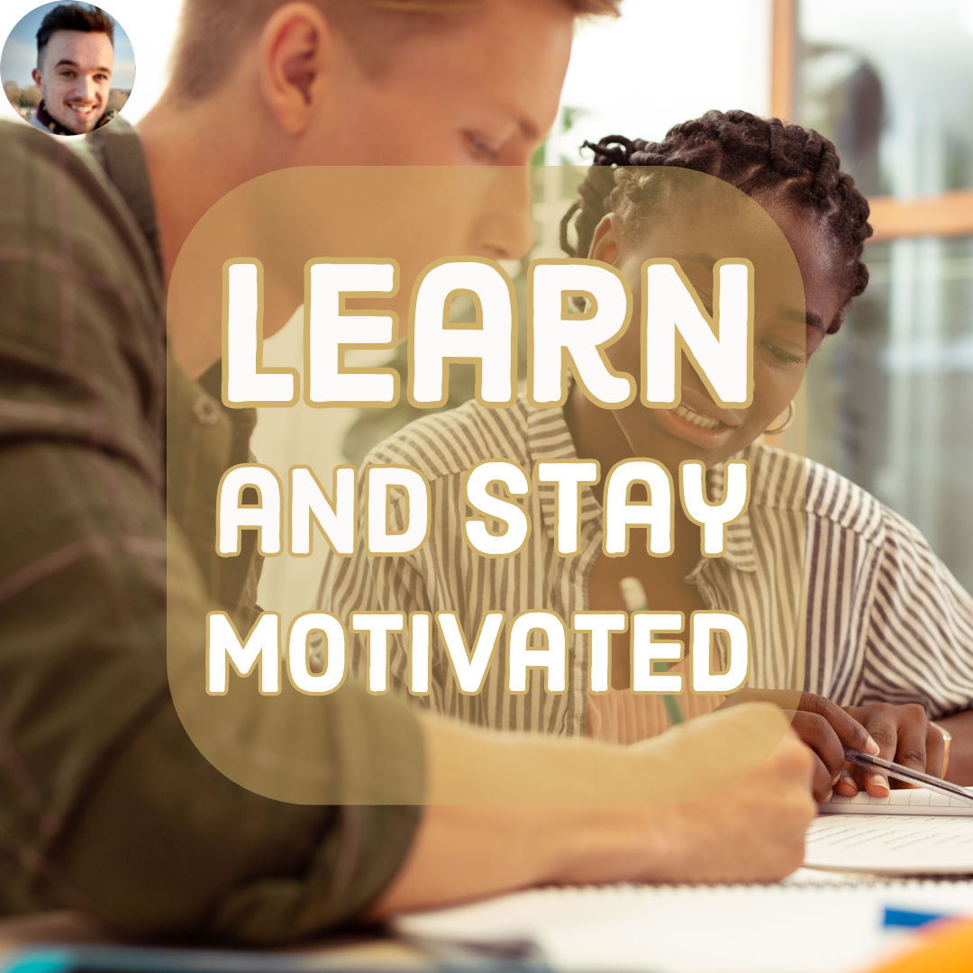 A Comprehensive Guide to Staying Motivated While Learning – Hardly Hamilton