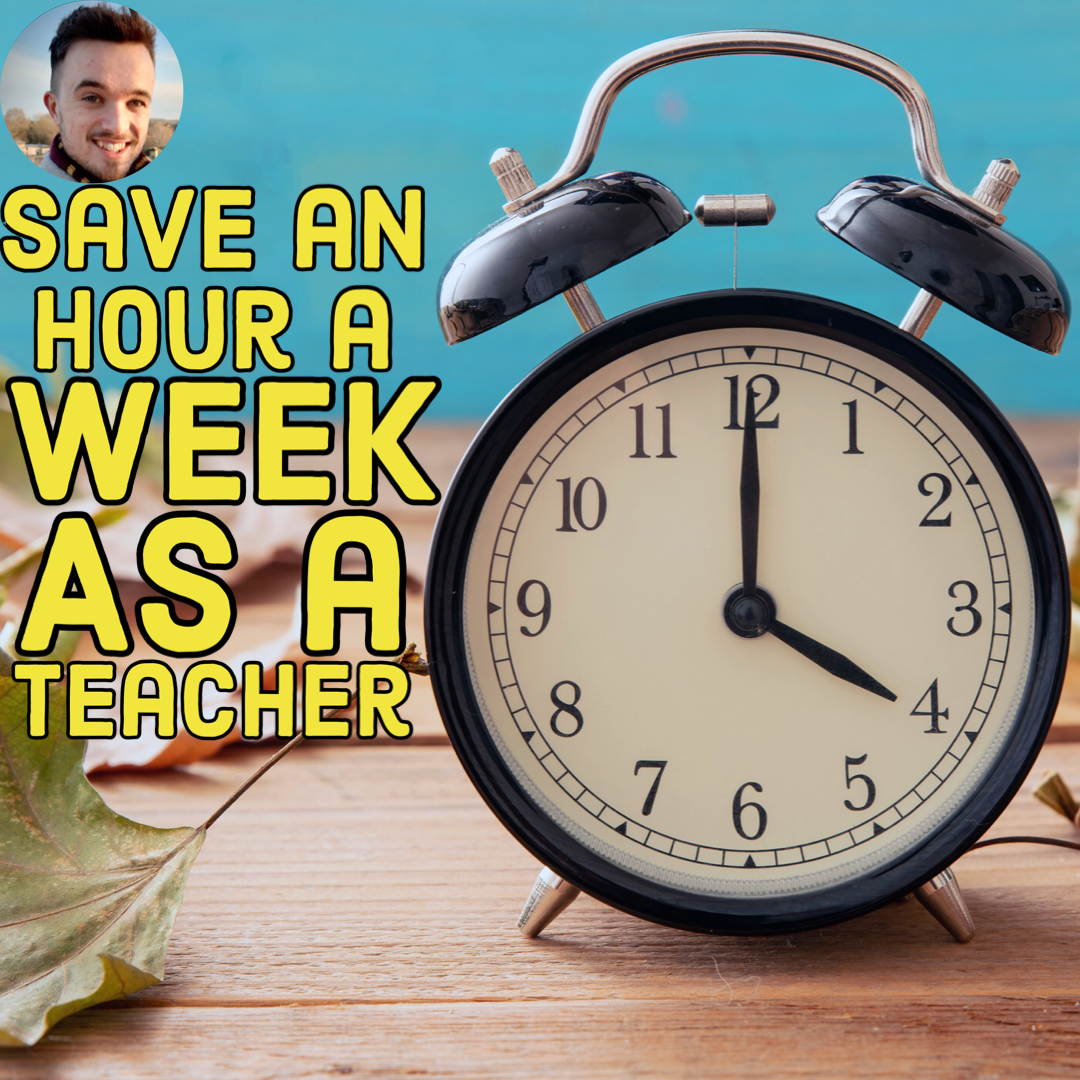 Three strategies to save hours a week at work as a teacher – Hardly ...