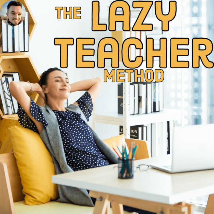 It’s time to be The Lazy Teacher – Hardly Hamilton