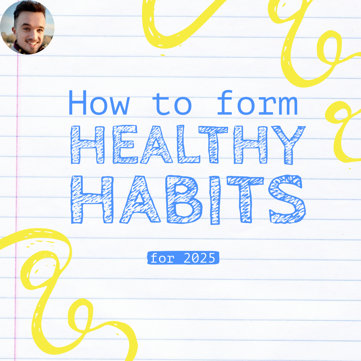 How to form habits and make them stick – Hardly Hamilton