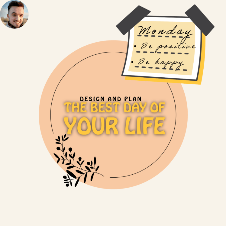 How to Plan and Have the Best Day of Your Life – Hardly Hamilton